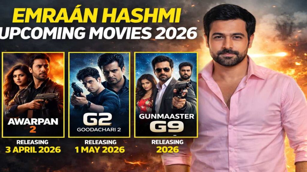 Emraan Hashmi Upcoming Movies 2026: OTT Release Date, Star Cast